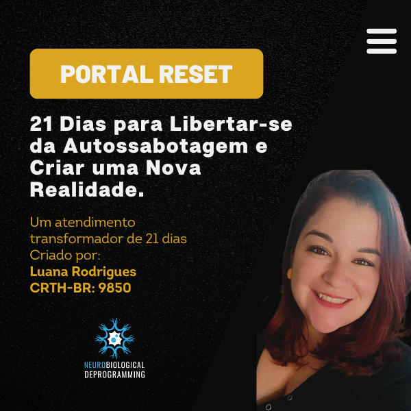 Portal Reset - Protocolo 1: 21 Dias para Libertar-se da Autossabotagem e Criar uma Nova Realidade.