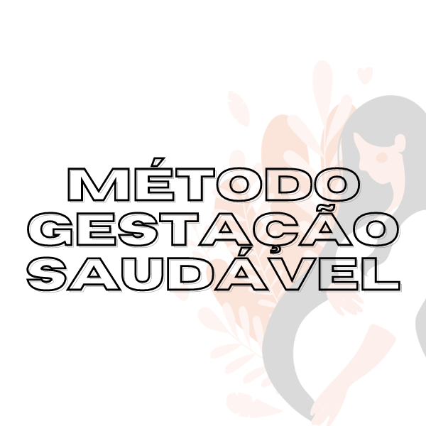 Método Gestação Saudável - Aline Acácio Marques | Hotmart