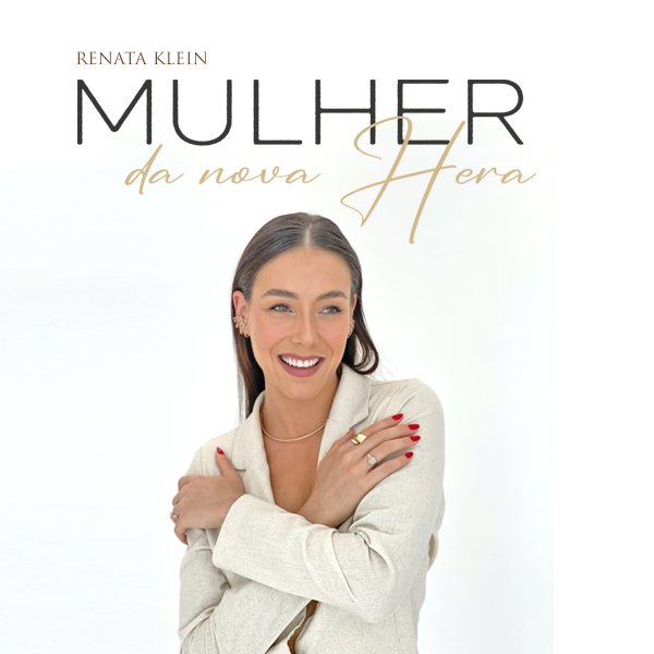 Mentoria Mulher da Nova Hera - renata klein | Hotmart