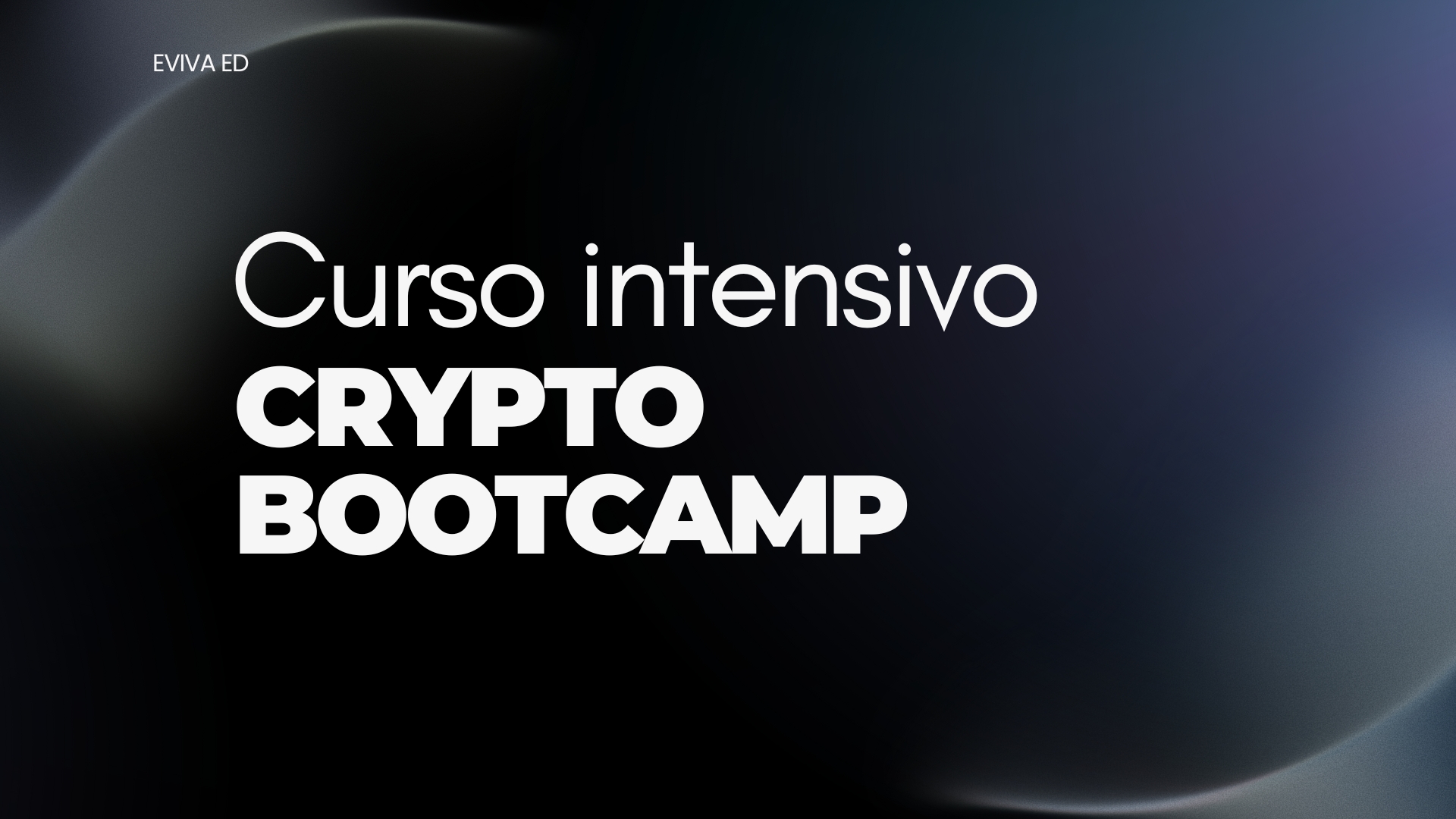 Crypto Bootcamp - EVIVA E D COMPUTER TRAINING | Hotmart