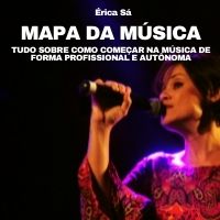 MAPA DA MÚSICA - Tudo sobre como começar na música de forma profiss...