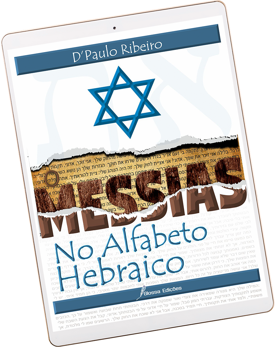 O Messias no Alfabeto Hebraico - Pr. De Paulo Ribeiro | Hotmart