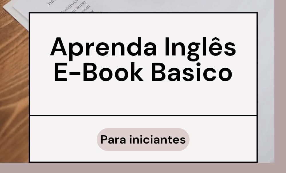 Domine o Inglês Básico: Guia Simplificado para Iniciantes - Juliana...