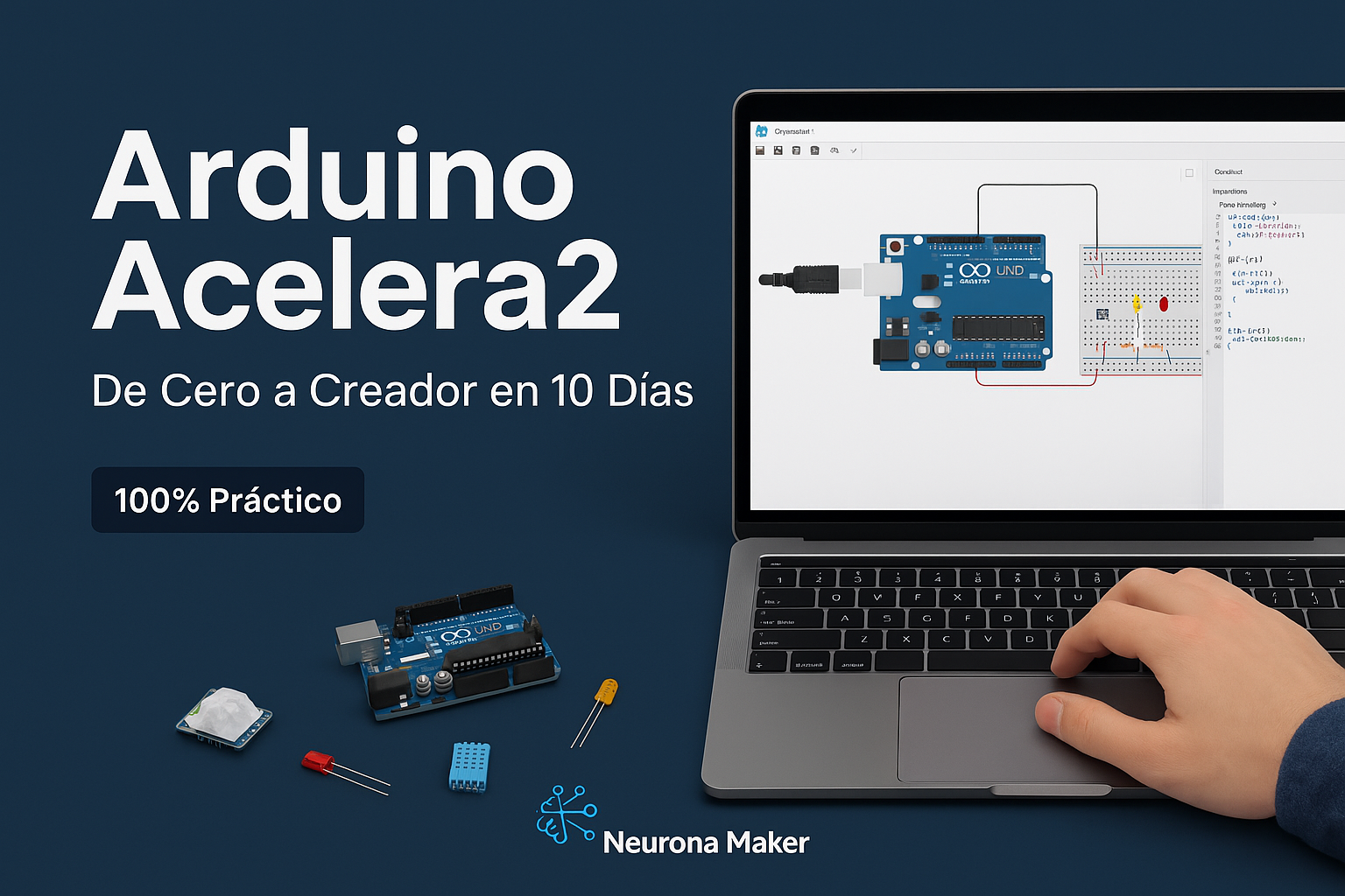 Arduino Acelera2: De Cero a Creador en 10 Días - FERMIN FLORES BUEN...