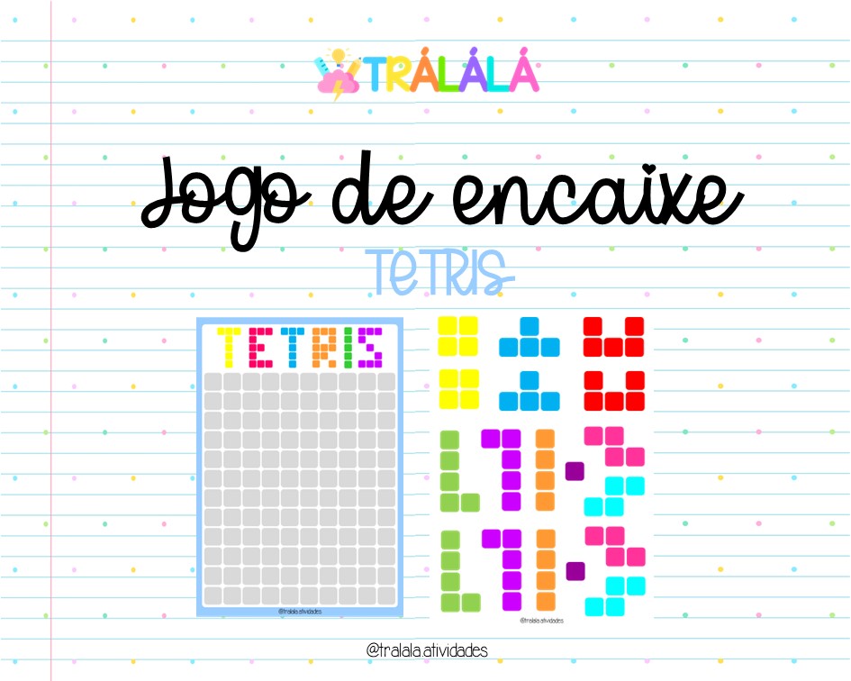Jogo de encaixe - Tetris - Trálálá Atividades Pedagógicas | Hotmart