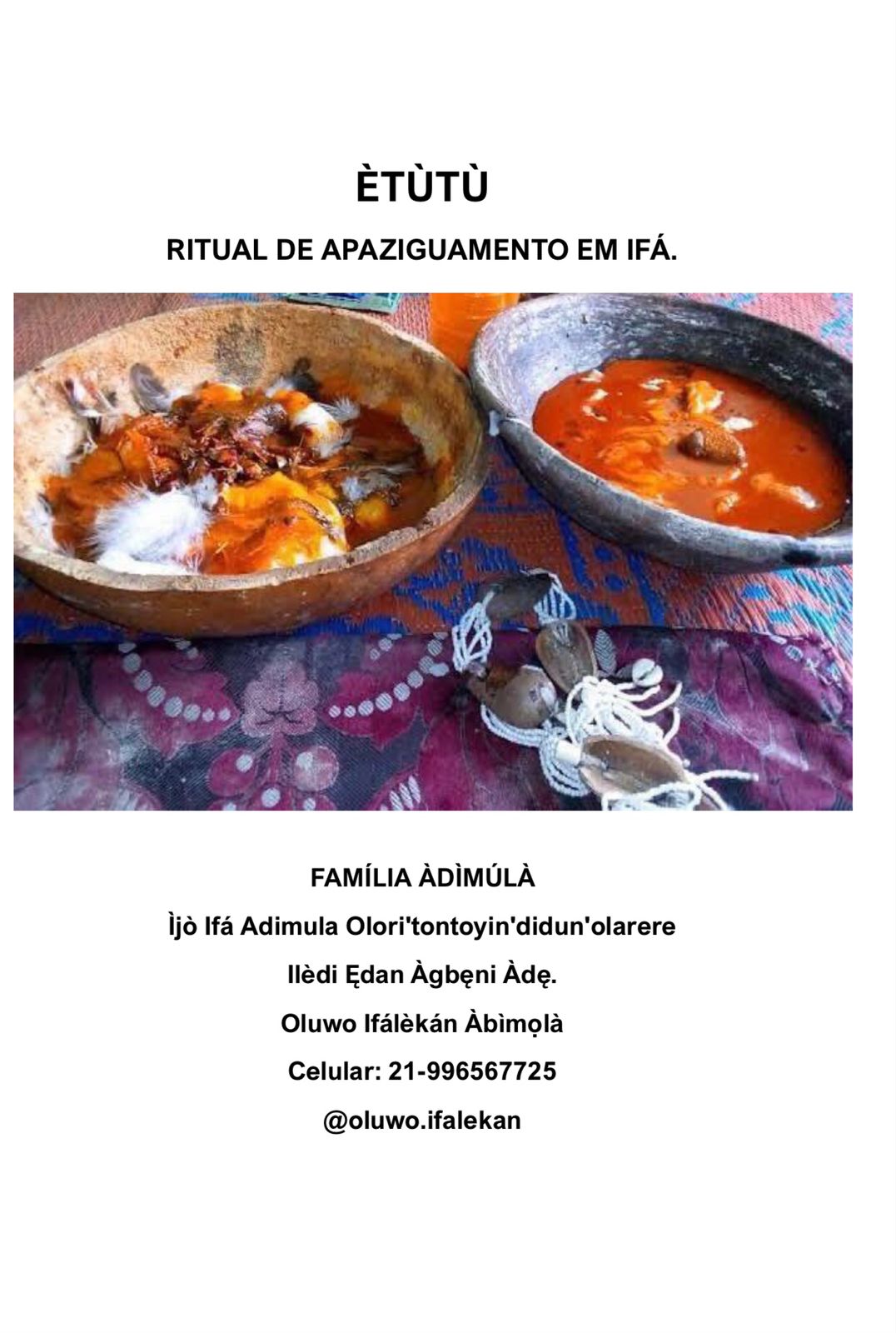 IFÁ ETUTU - Ritual de apaziguamento Orisa - Wagner Kayper Andrade