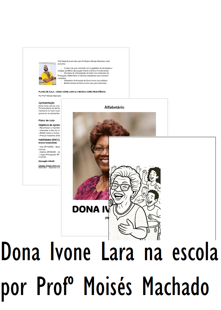 Dona Ivone Lara na escola - por Profº Moisés Machado - Professor Mo...