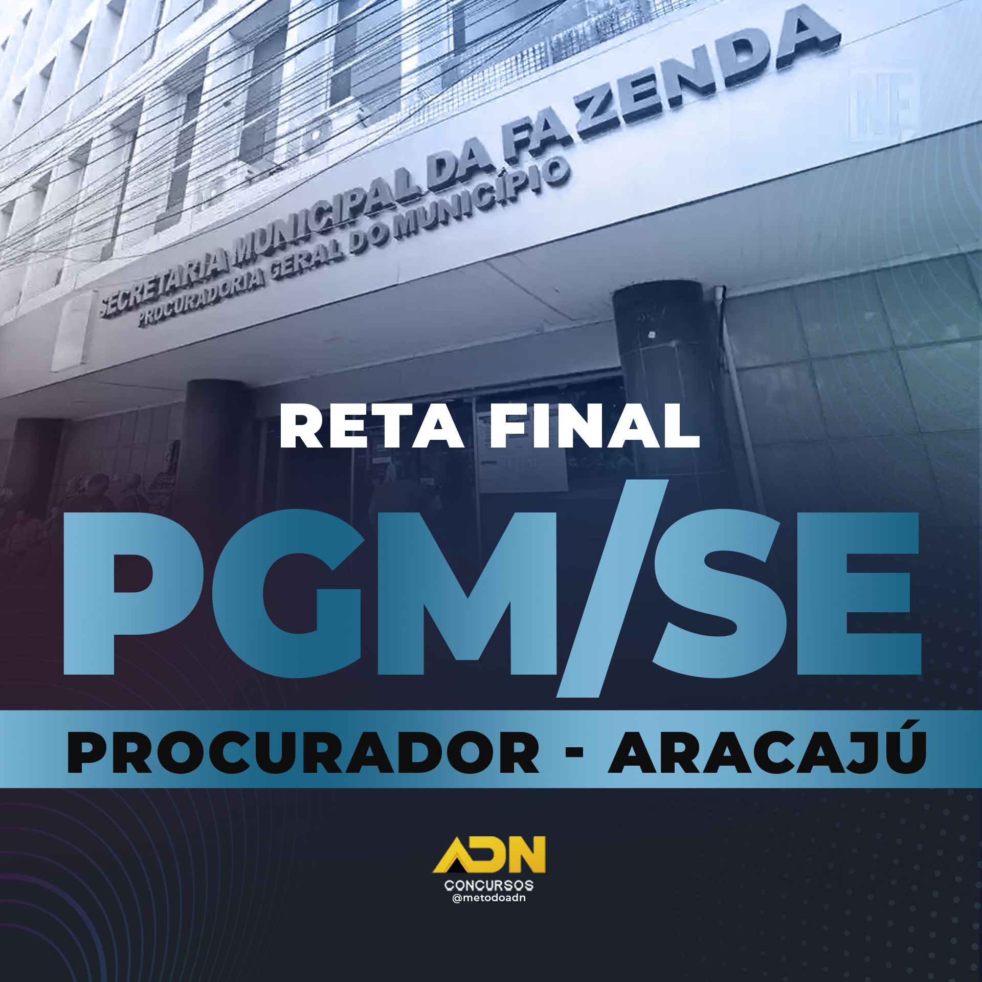 Reta Final PGM/Aracaju - Procurador do Município