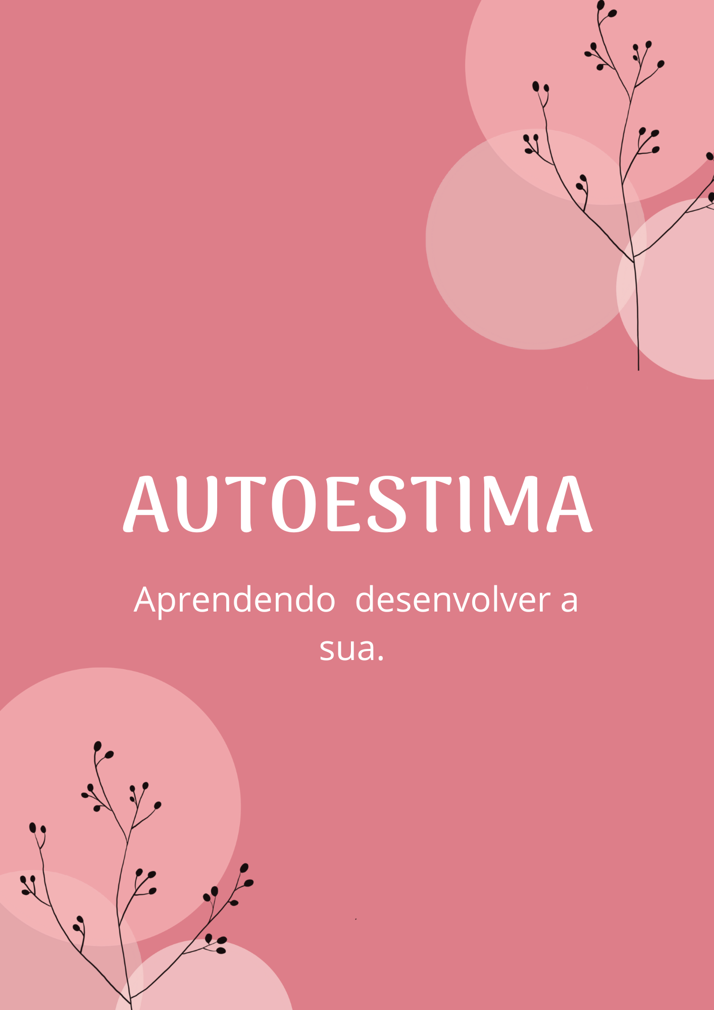 AUTOESTIMA - Aprendendo a lidar e desenvolver a sua - FRANCIELLE PR...