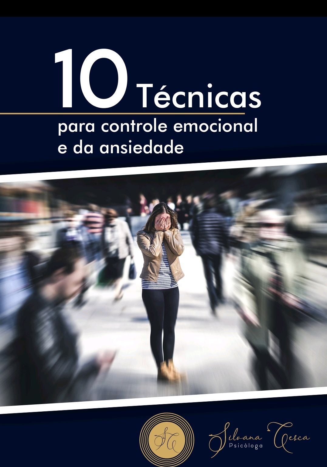 10 Técnicas para controle Emocional e da Ansiedade