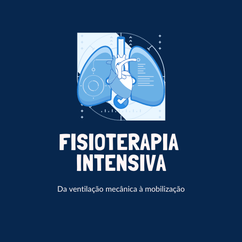 Fisioterapia Intensiva - Antônio Francisco de Andrade Ferreira Filh...