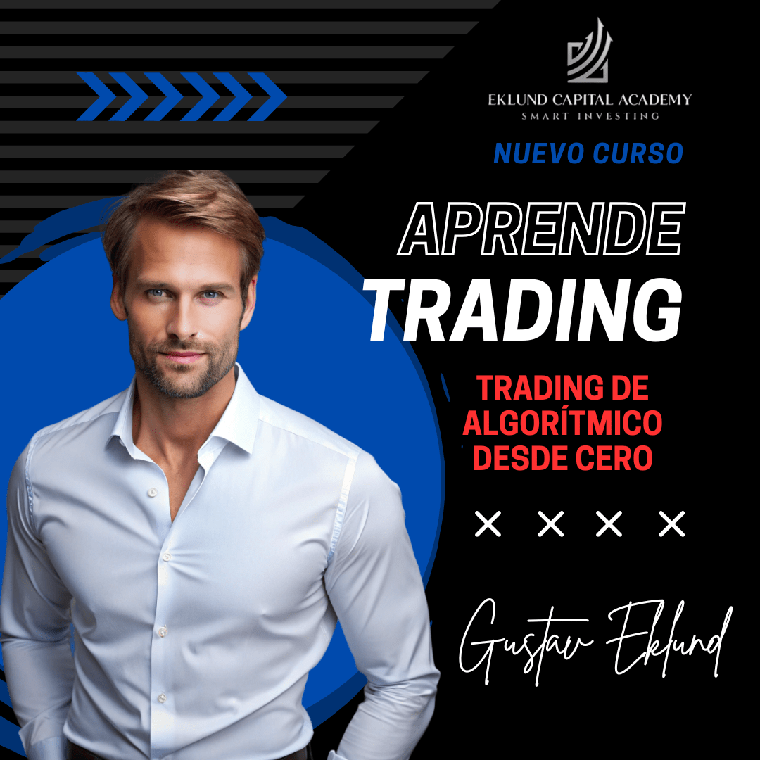 Trading de Algorítmico desde Cero con Gustav Eklund - Raúl Ferreira...