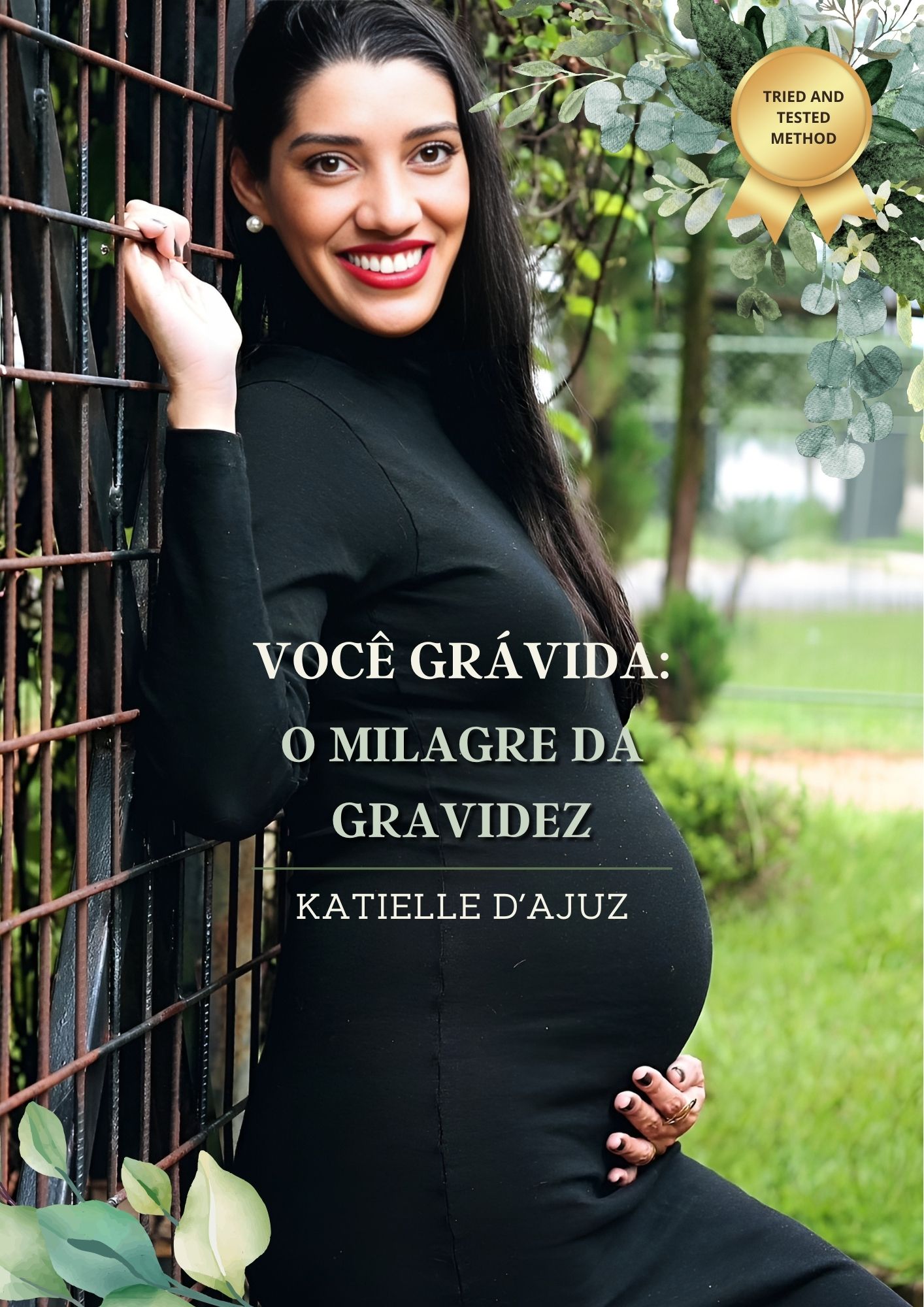 Você Grávida: o milagre da Gravidez! - Katielle Machado Miranda | H...