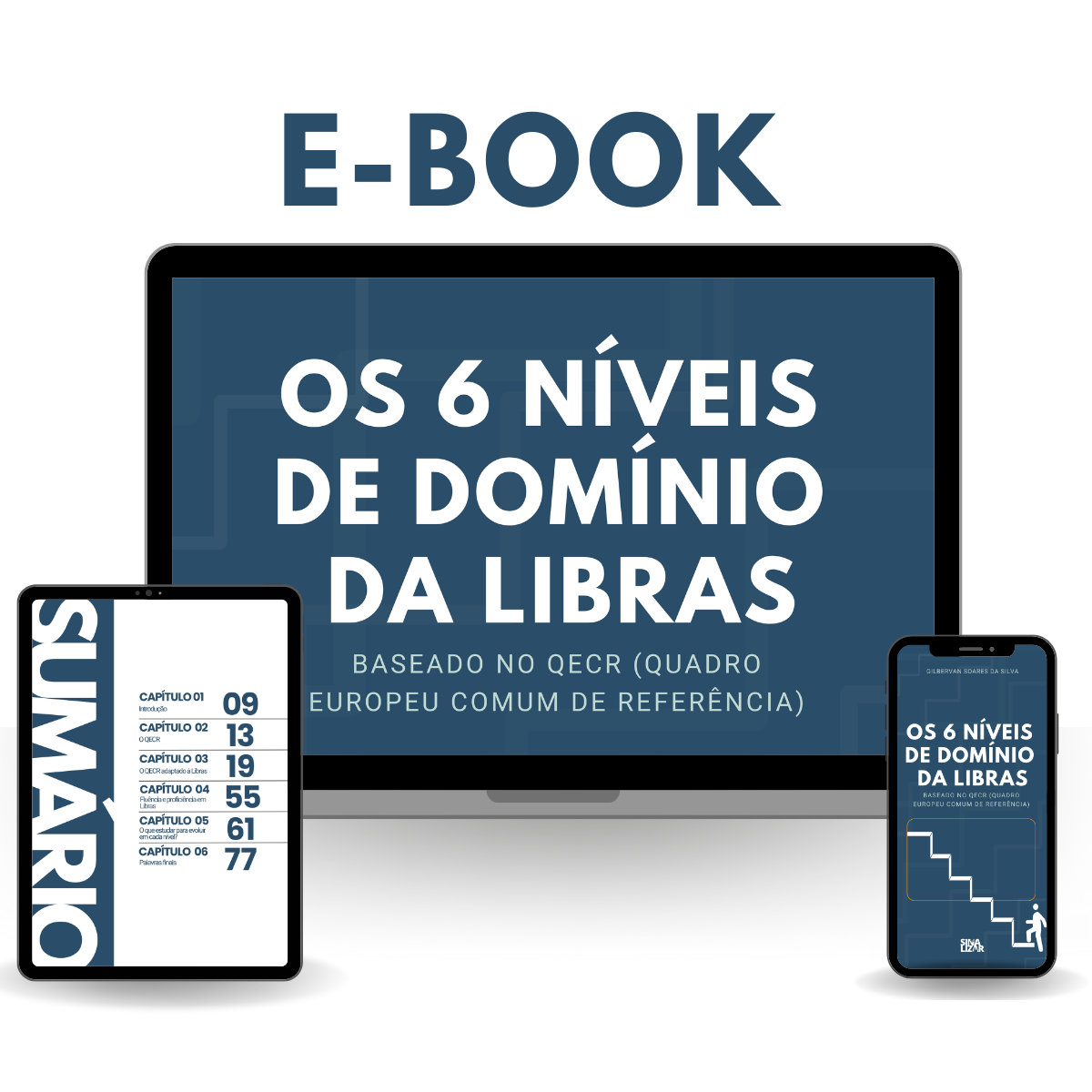 E-book: Os 6 níveis de domínio da Libras - Sinalizar (cursos de Lib...