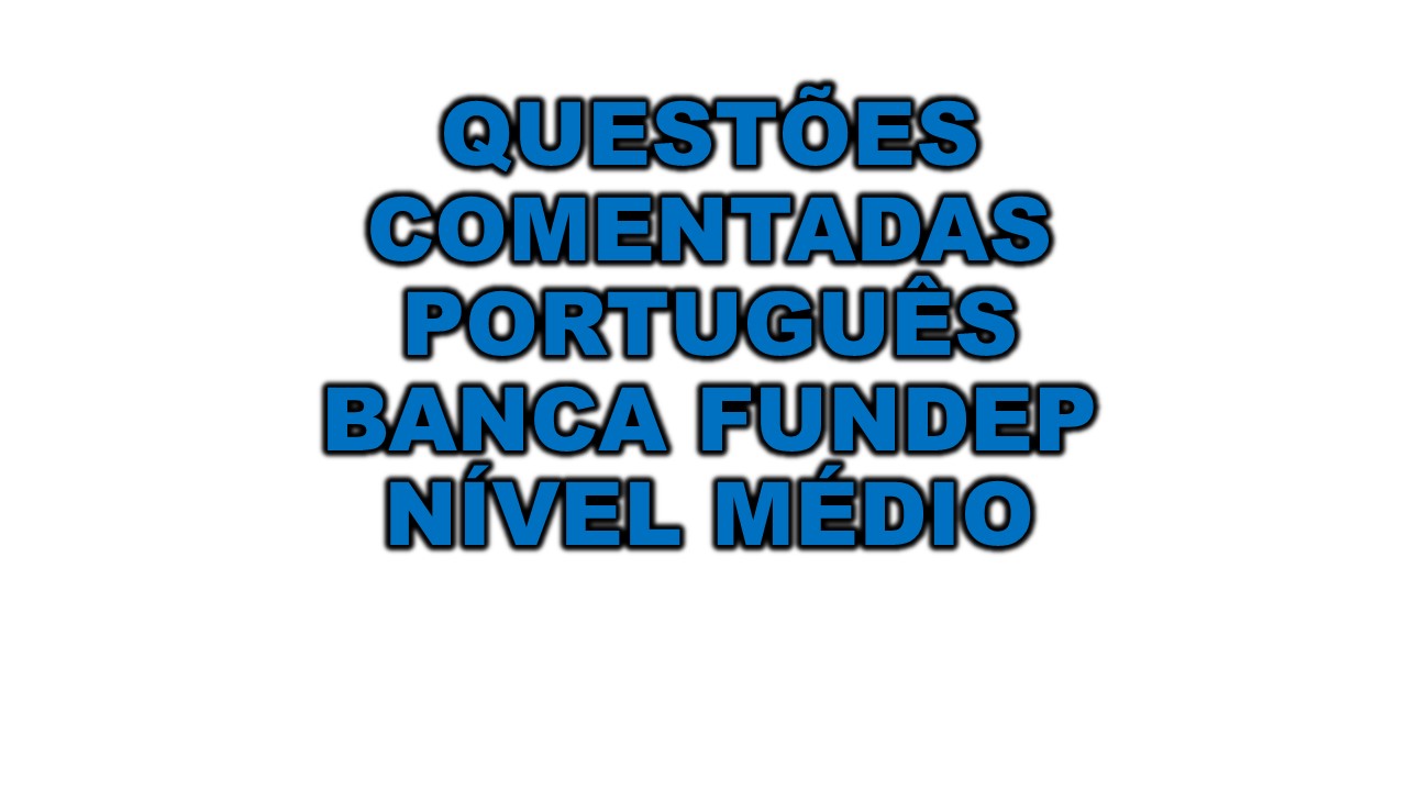Questões comentadas de língua portuguesa para concursos banca Funde...