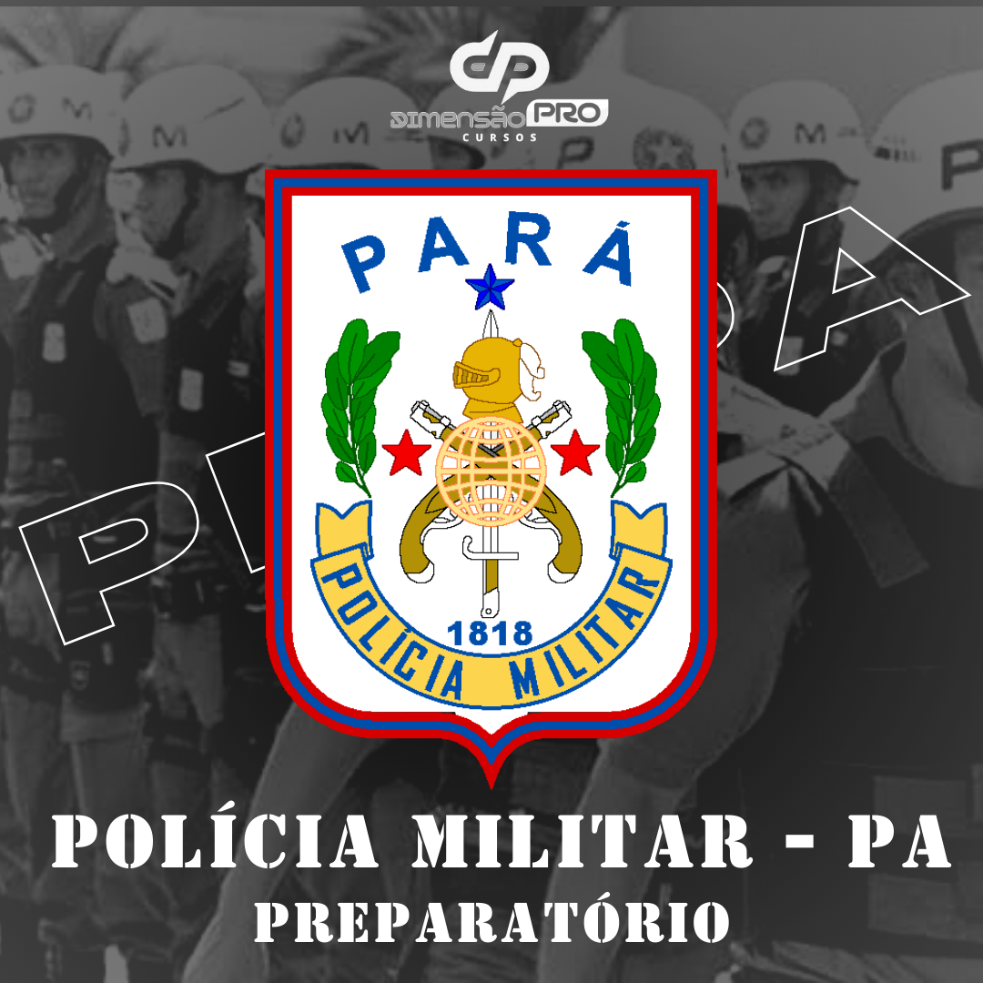 Curso Preparatório para o Concurso da Policia Militar do Pará (PMPA...