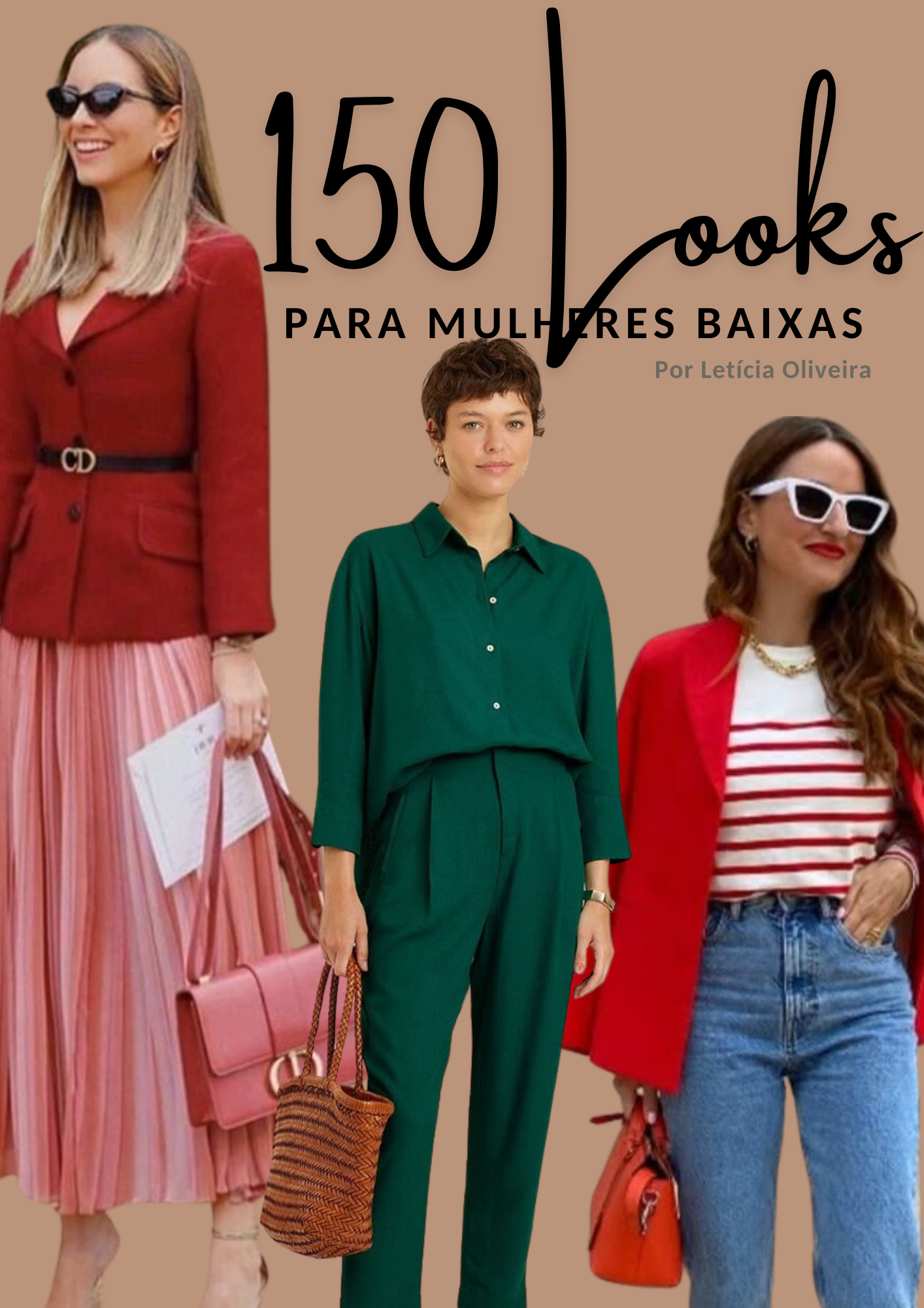 Guia 150 looks para Baixinhas - Letícia Oliveira LTDA | Hotmart