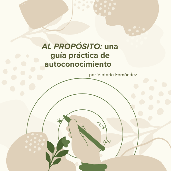 AL PROPÓSITO: una guía práctica de autoconocimiento | Hotmart