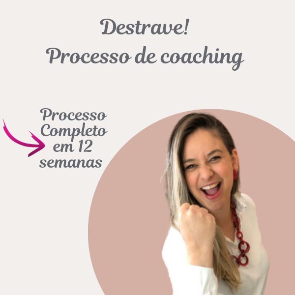 Destrave! Processo de Coaching