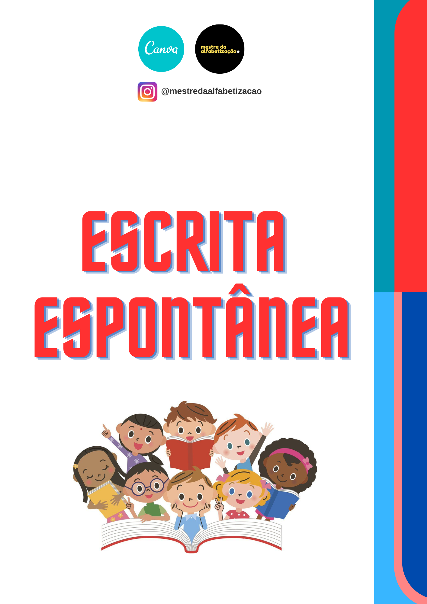 ATIVIDADES EDUCACIONAIS - ESCRITA ESPONTÂNEA - Mestre da Alfabetiza...