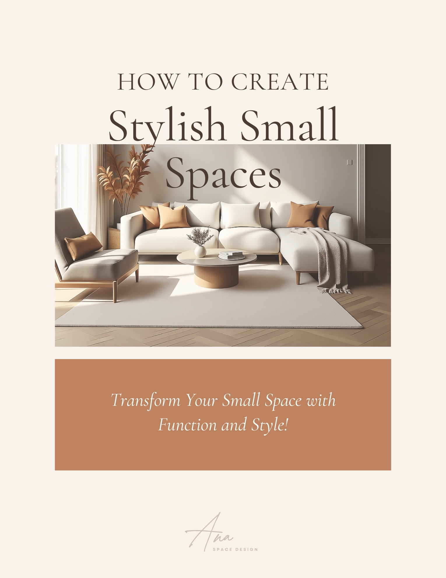 How to Create Stylish Small Spaces