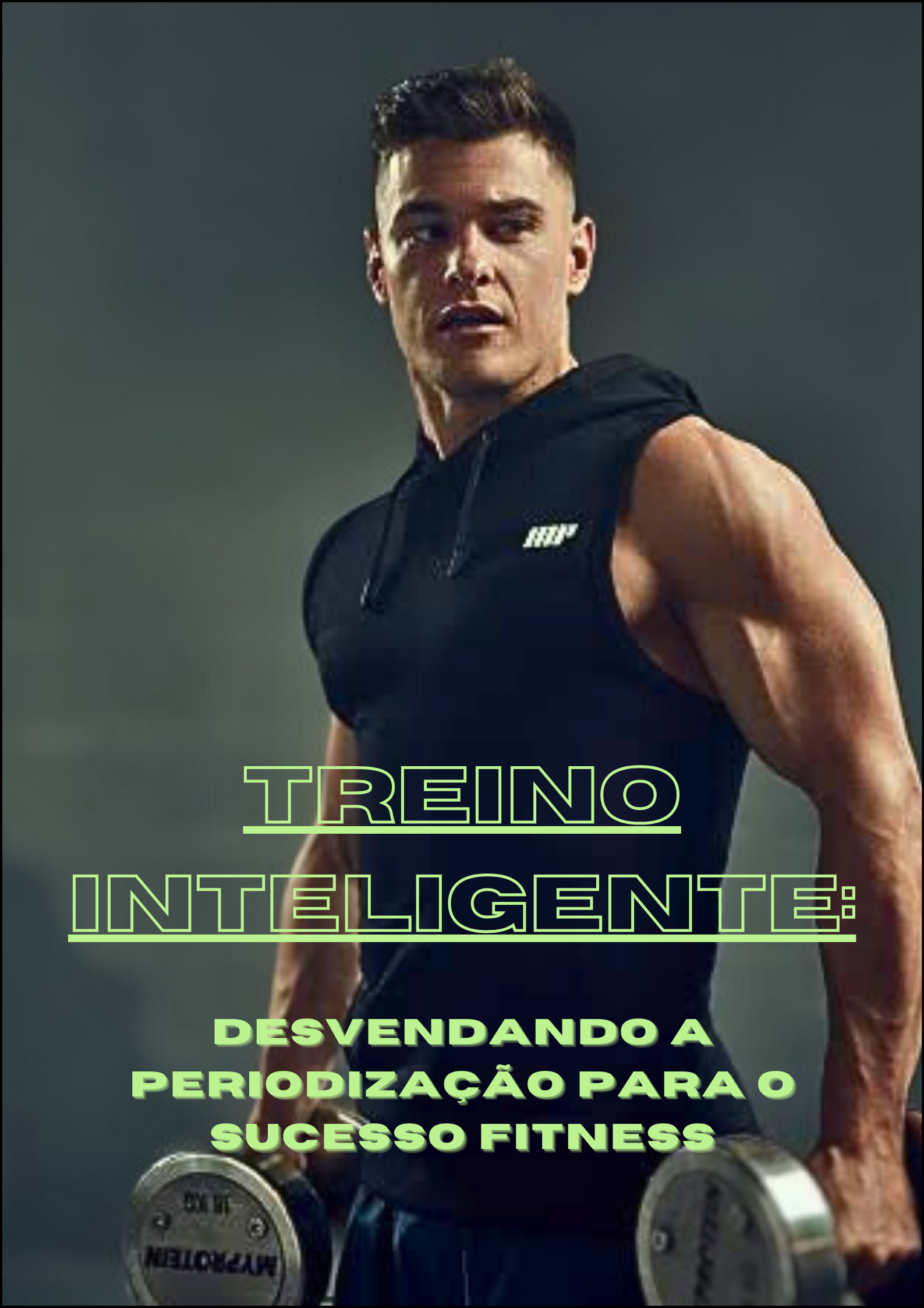 Treino Inteligente: Desvendando a Periodização para o Sucesso Fitne...