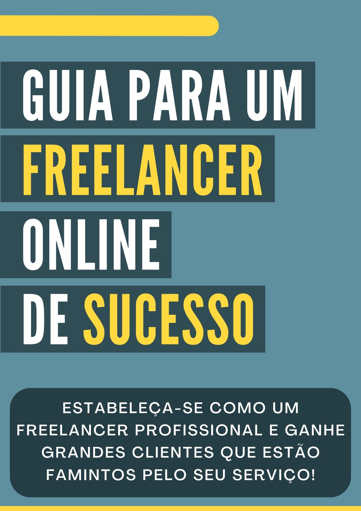 Guia para um Freelancer online de sucesso