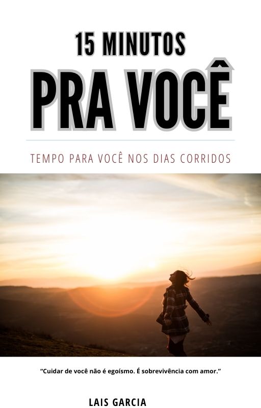 15 minutos pra VOCÊ
