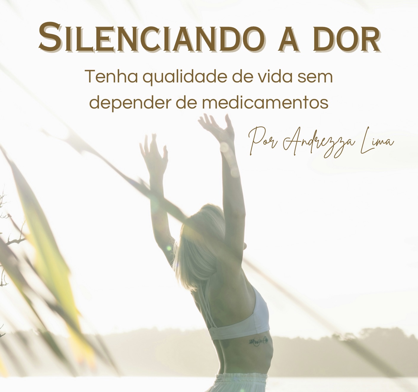 PROGRAMA SILENCIANDO A DOR - ANDREZZA FERNANDES LIMA RIBEIRO | Hotmart