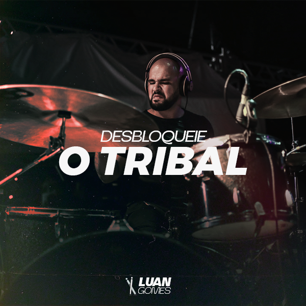 DESBLOQUEIE O TRIBAL - Luan gomes | Hotmart