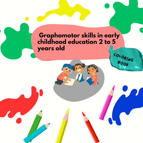 Graphomotor skills in early childhood education 2 to 5 years old