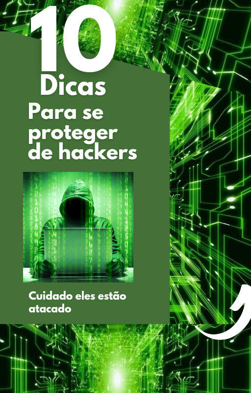 10 dicas para se proteger de hackers