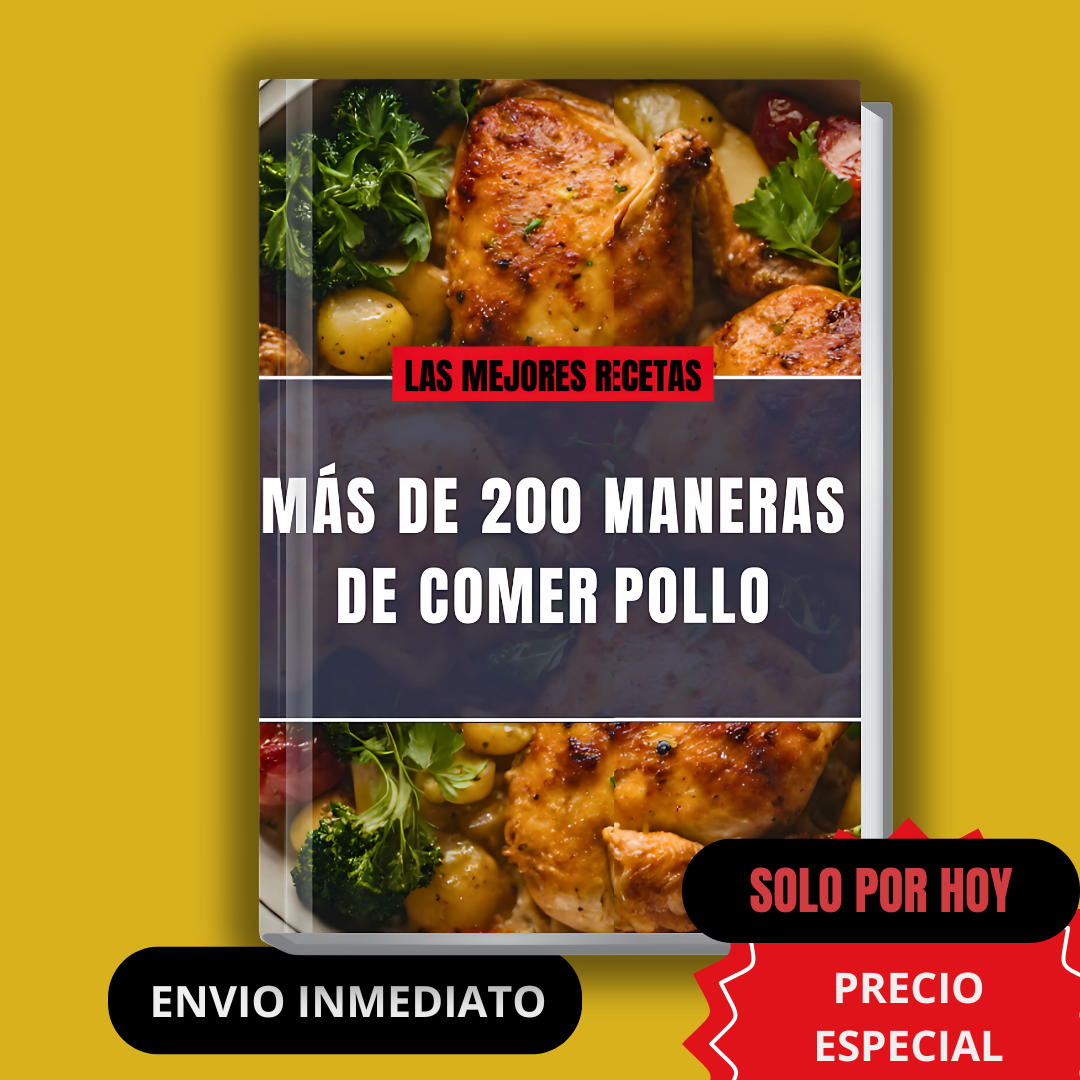 Más de 200 maneras de COMER POLLO