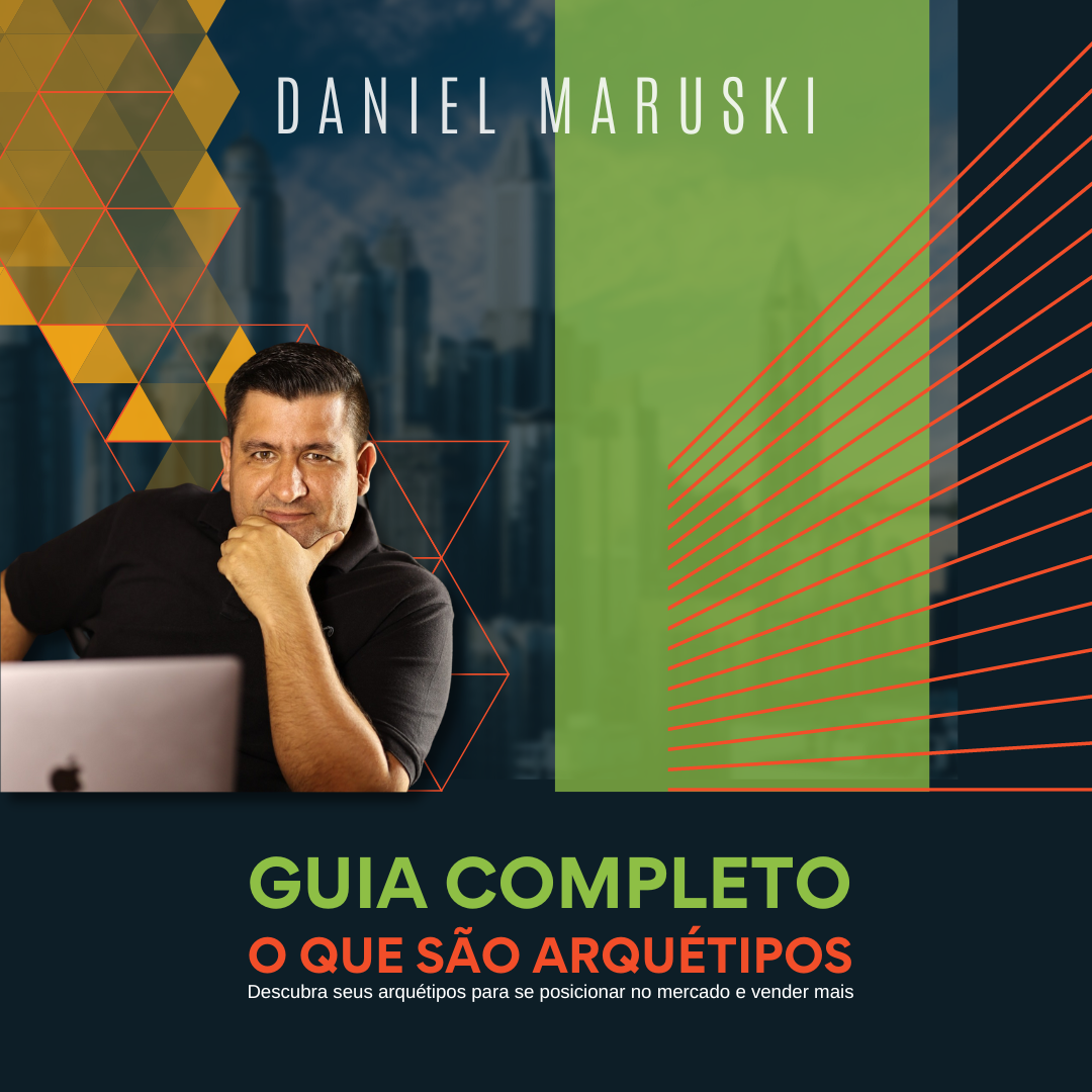 O que são arquétipos - Daniel Maruski | Hotmart
