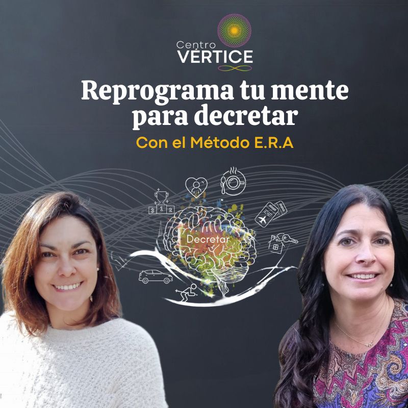 Reprograma tu mente para Decretar Con el Método E.R.A