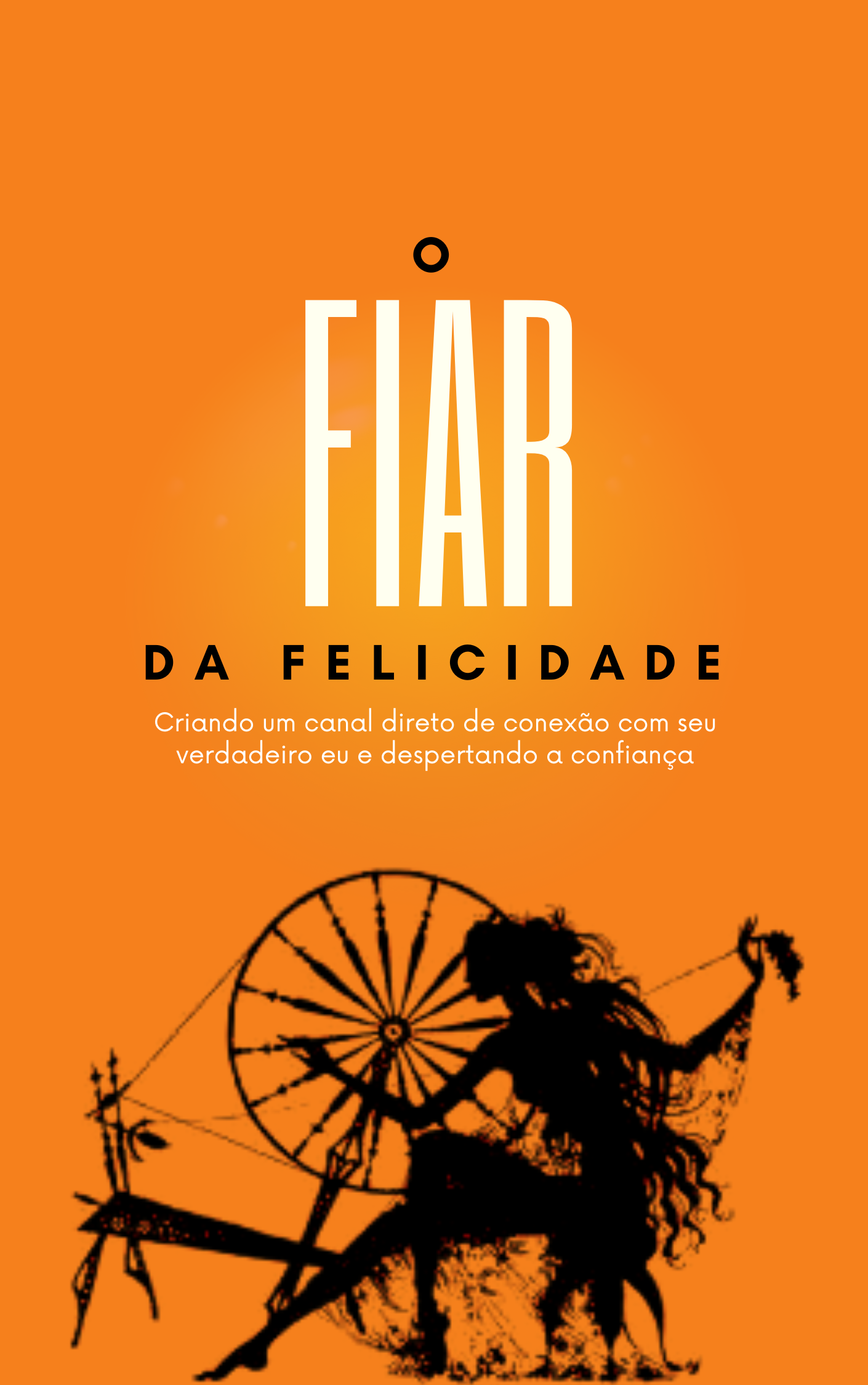 O Fiar da Felicidade