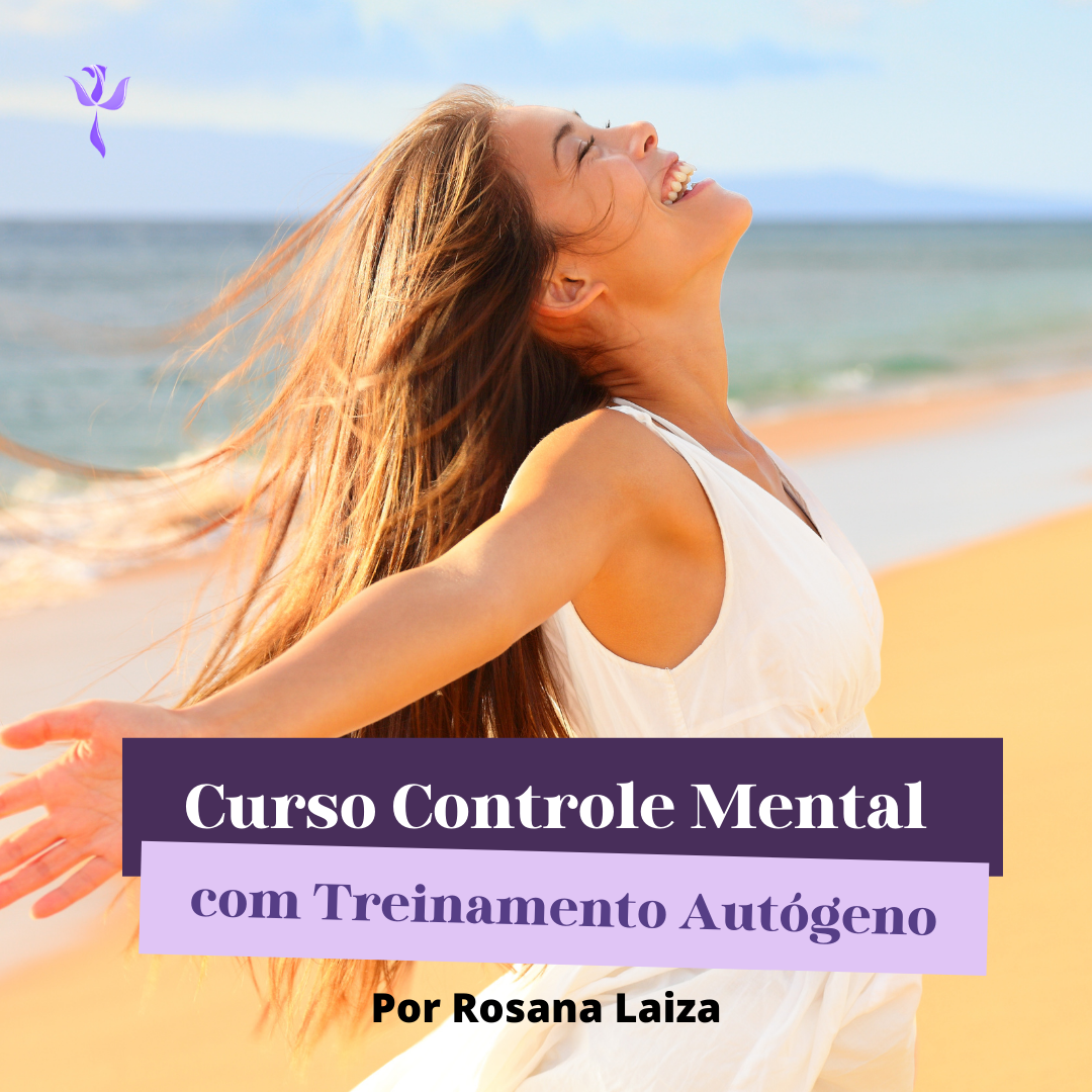 Curso Controle Mental com Treinamento Autógeno.