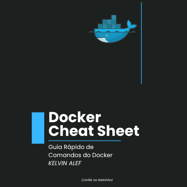 Docker Cheat Sheet: Guia Rápido de Comandos do Docker - Confie no K...