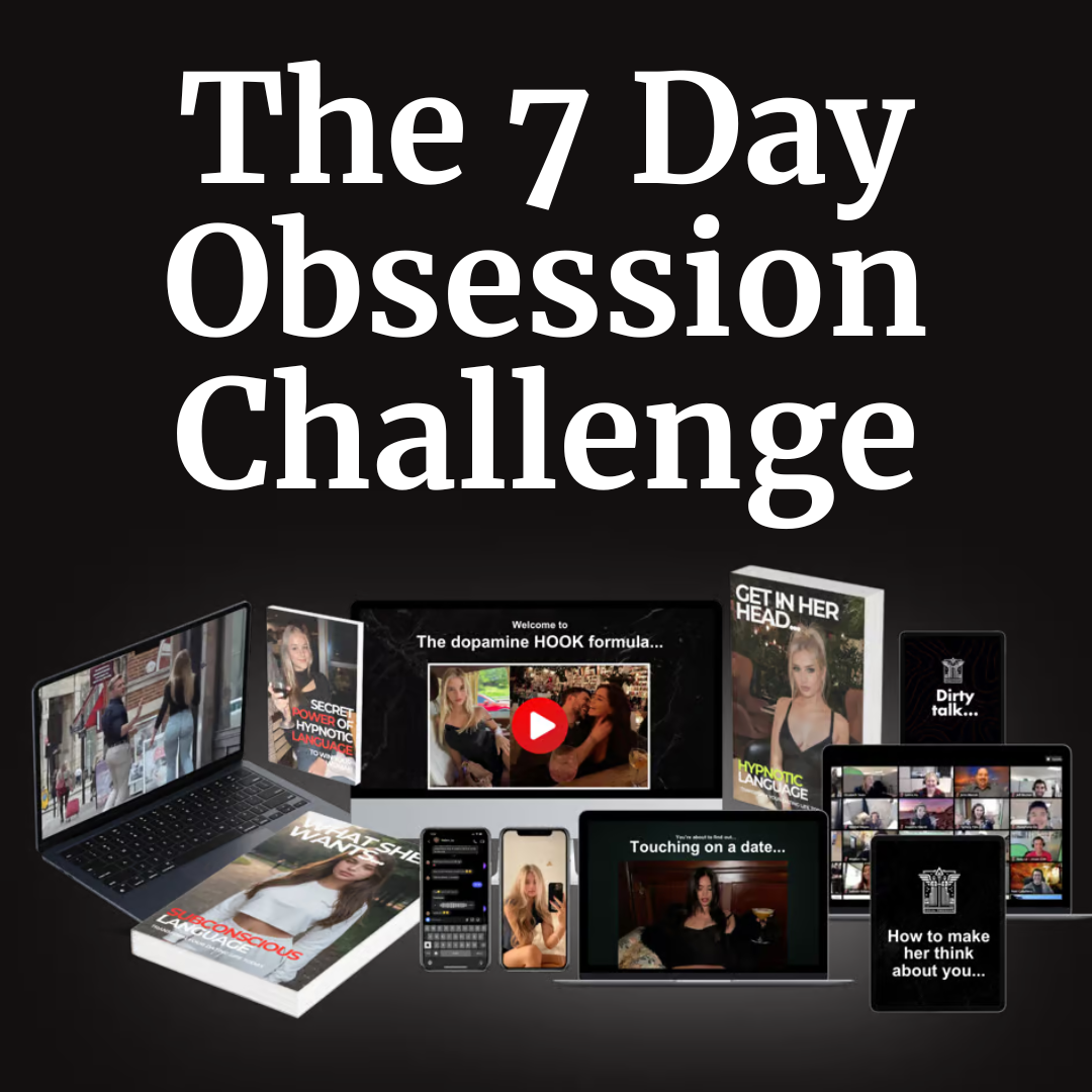 7 Day Obsession Challenge!