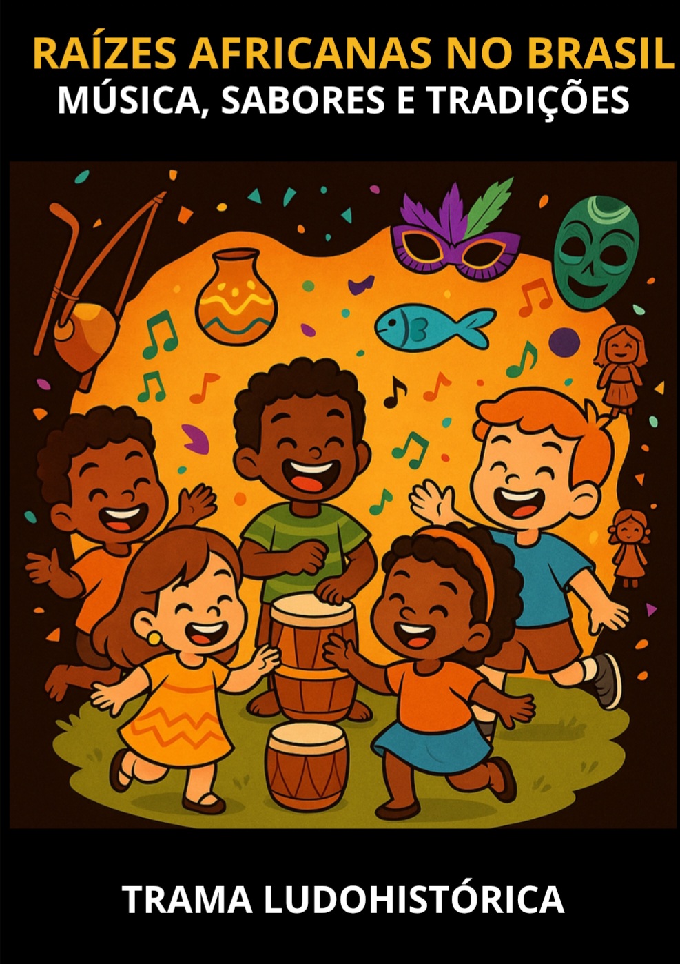 Raízes Africanas no Brasil: música, sabores e tradições - Marijane ...