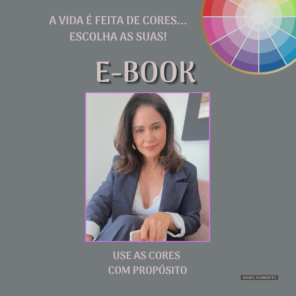 Desvende os Segredos das Cores e Domine a Moda Feminina - Regina Fe...