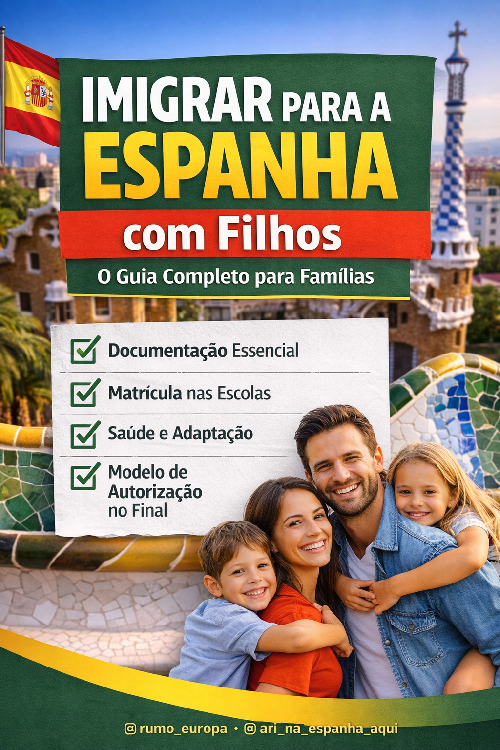 Imigrar para a Espanha com Filhos Guia Completo e Prático para Famí...