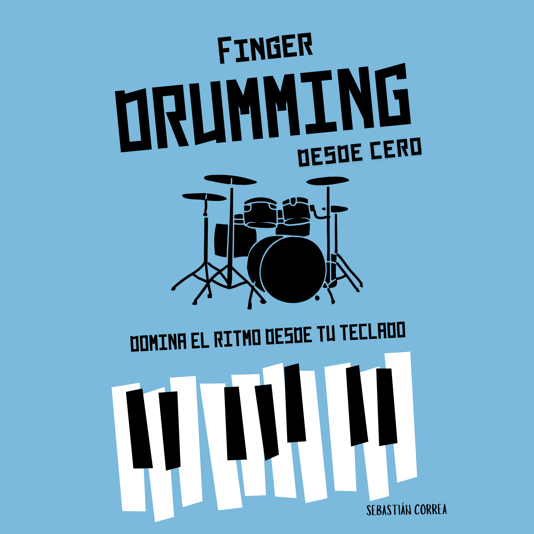 Finger Drumming Desde Cero - Sebastián Correa | Hotmart