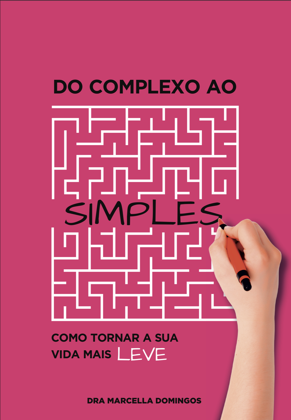 Do Complexo Ao Simples - Marcella domingos velame | Hotmart