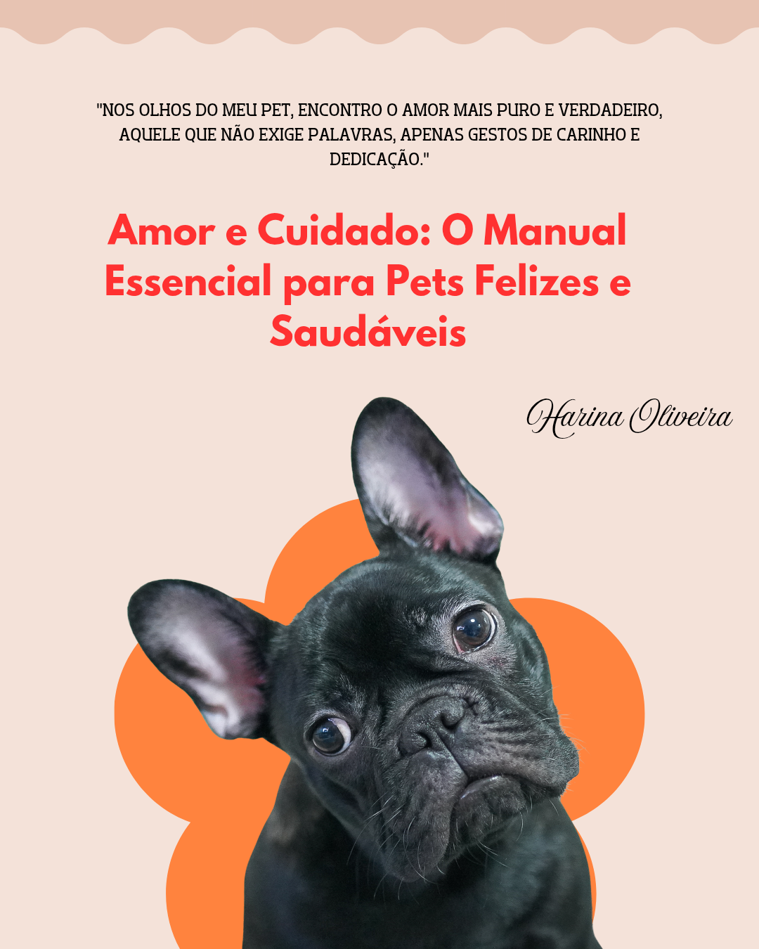 Amor e Cuidado: O Manual Essencial para Pets Felizes e Saudáveis