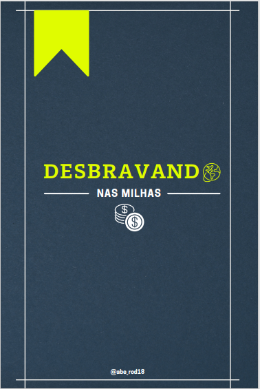 Desbravando nas Milhas - Abelardo Rodrigues | Hotmart