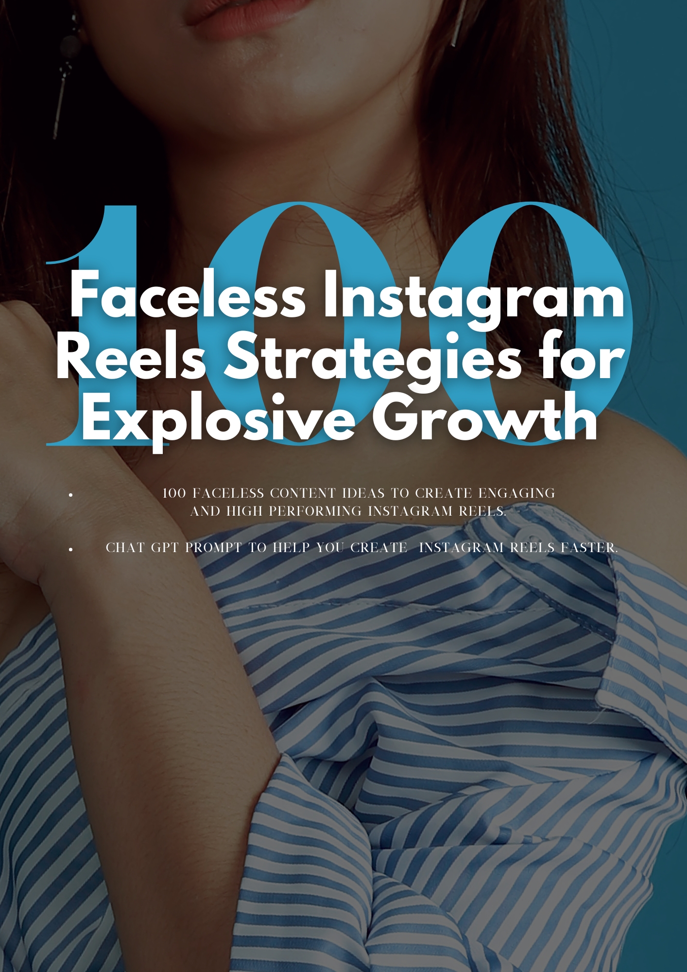 100 Faceless Instagram Reels Strategies for Explosive Growth - Anto...