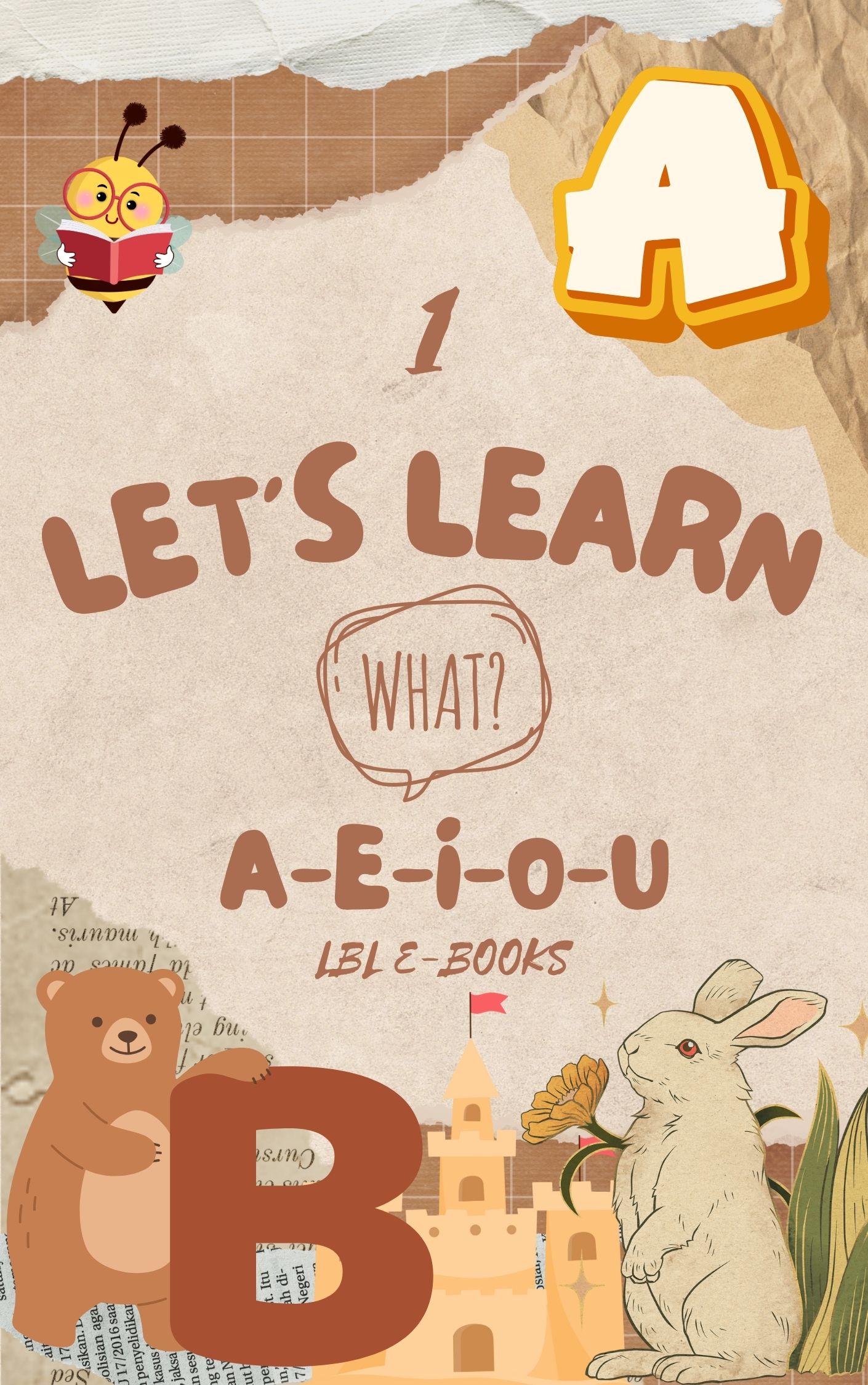 Let's Learn: A, E, I, O, U.