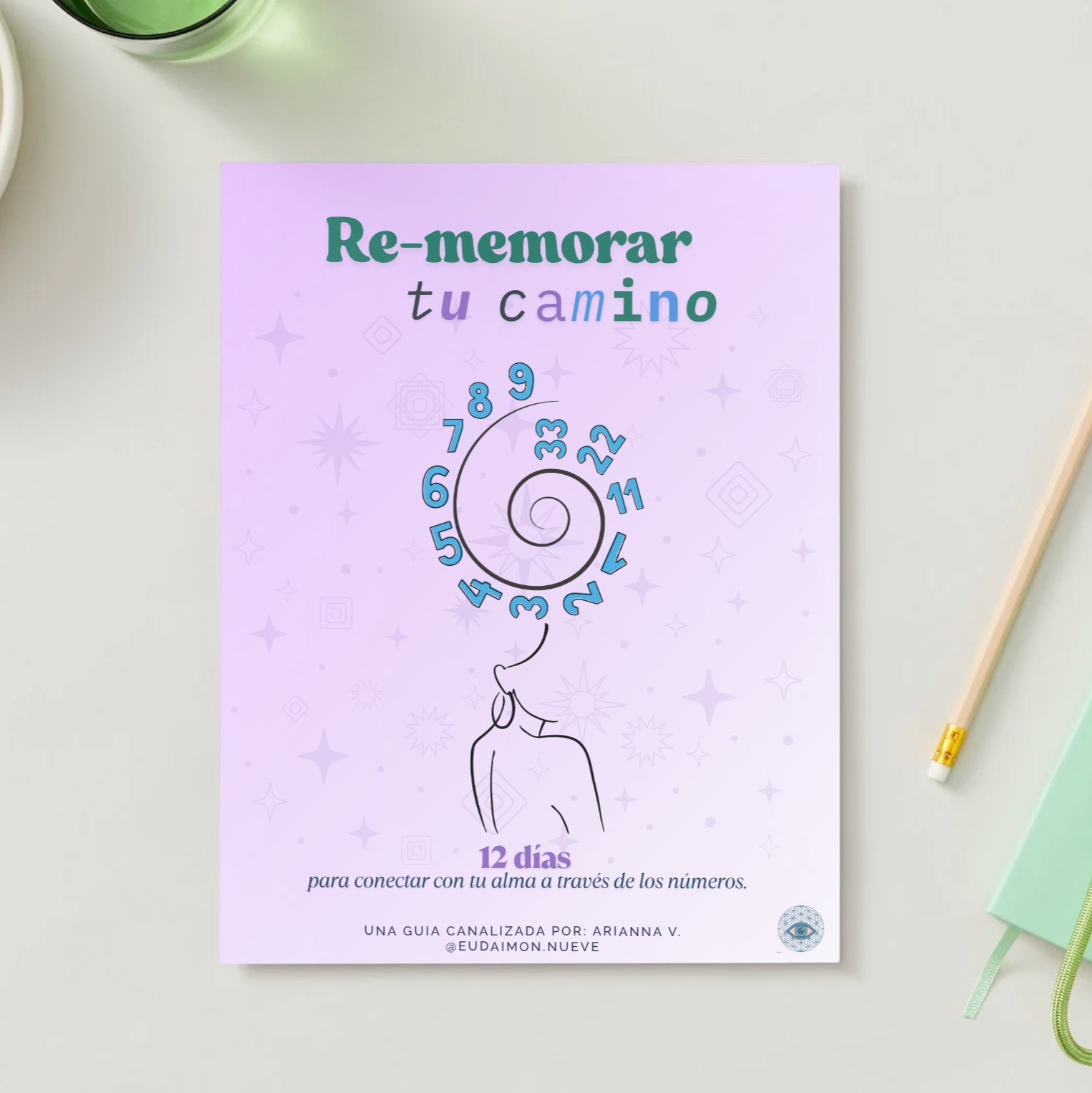 Re-memorar: 12 días para conectar con tu alma a través de los númer...