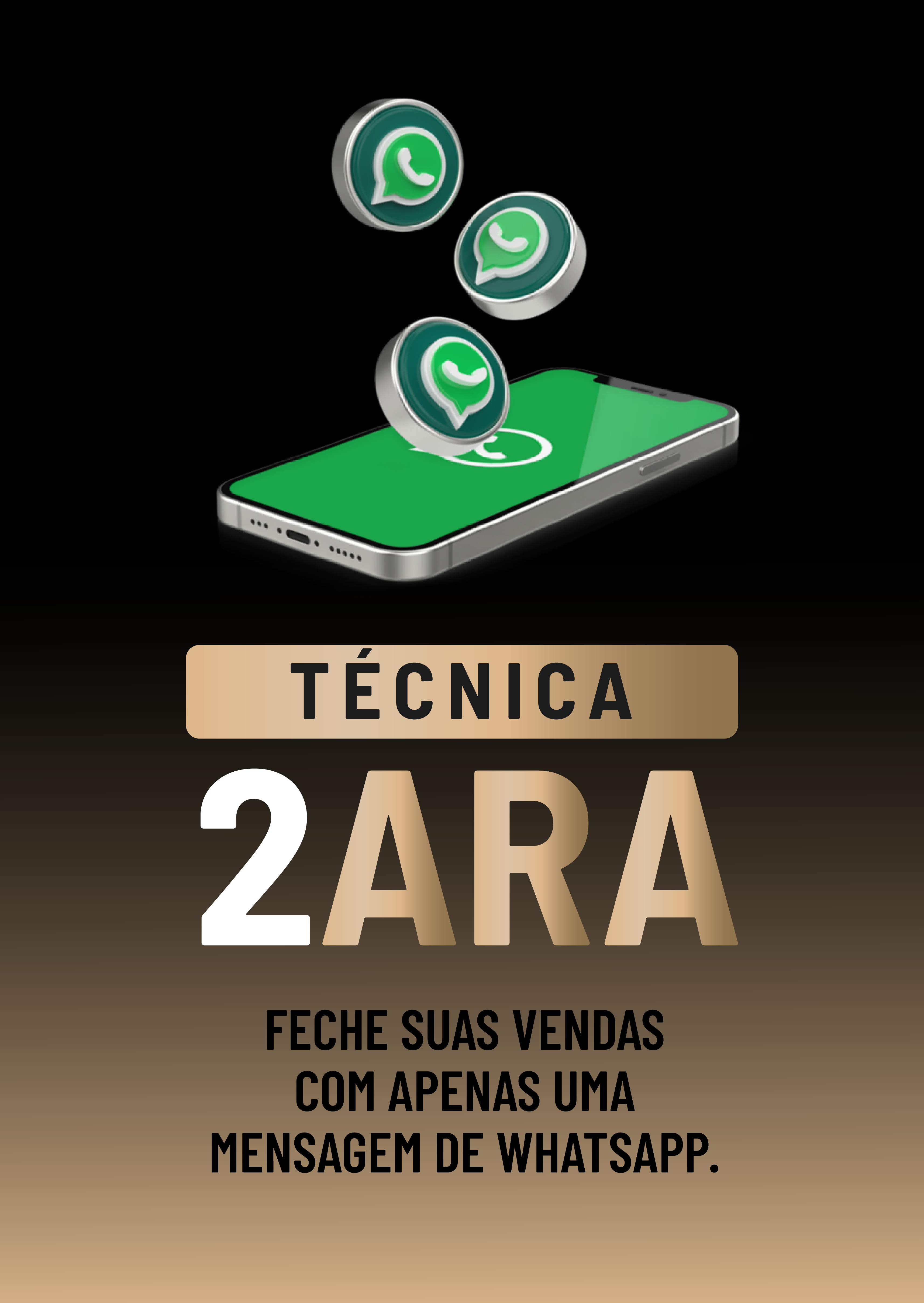 Técnica Secreta 2ARA - Mais vendas com uma mensagem